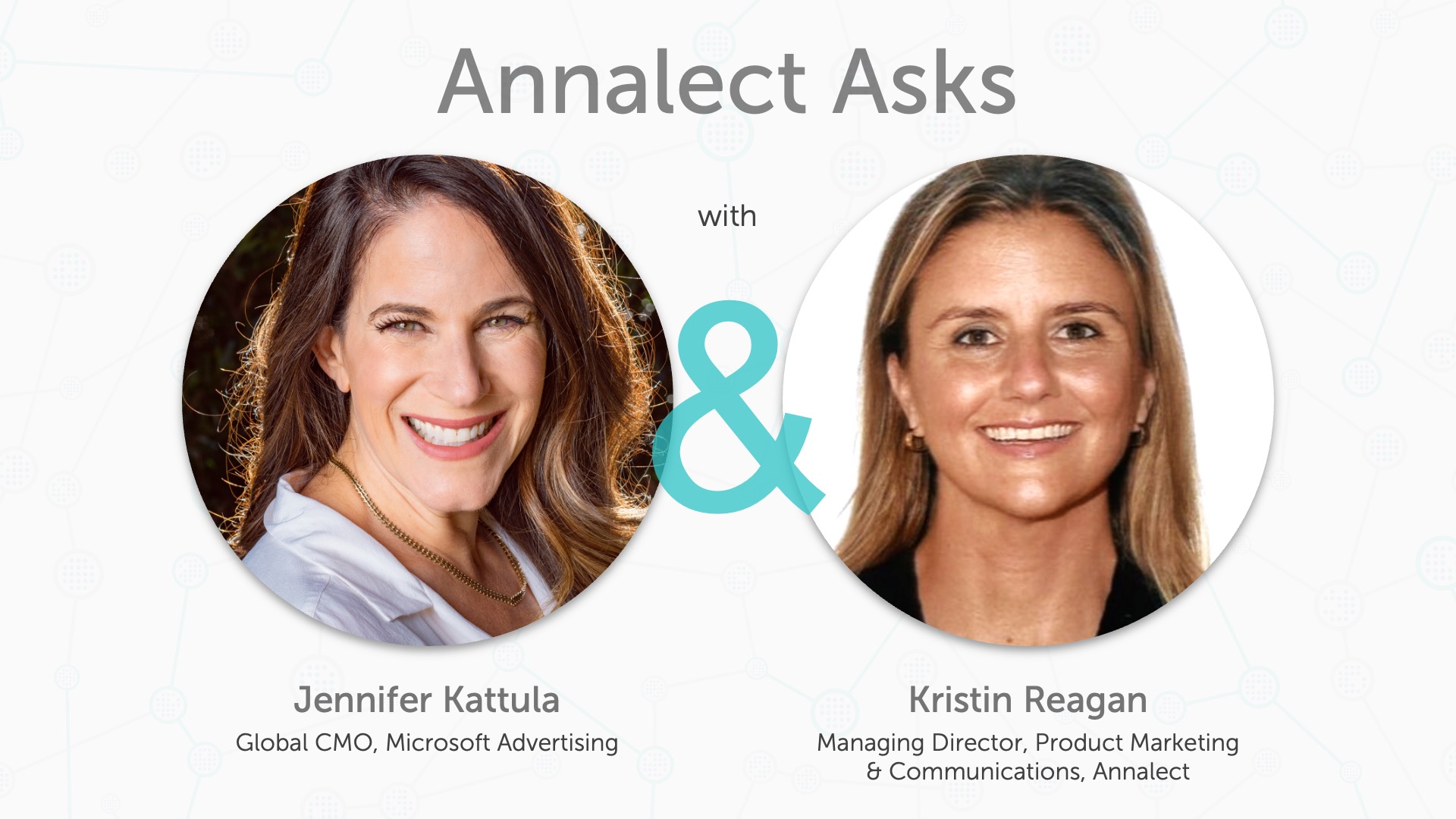 Annalect Asks: Jennifer Kattula, Microsoft Advertising’s Global CMO - Annalect